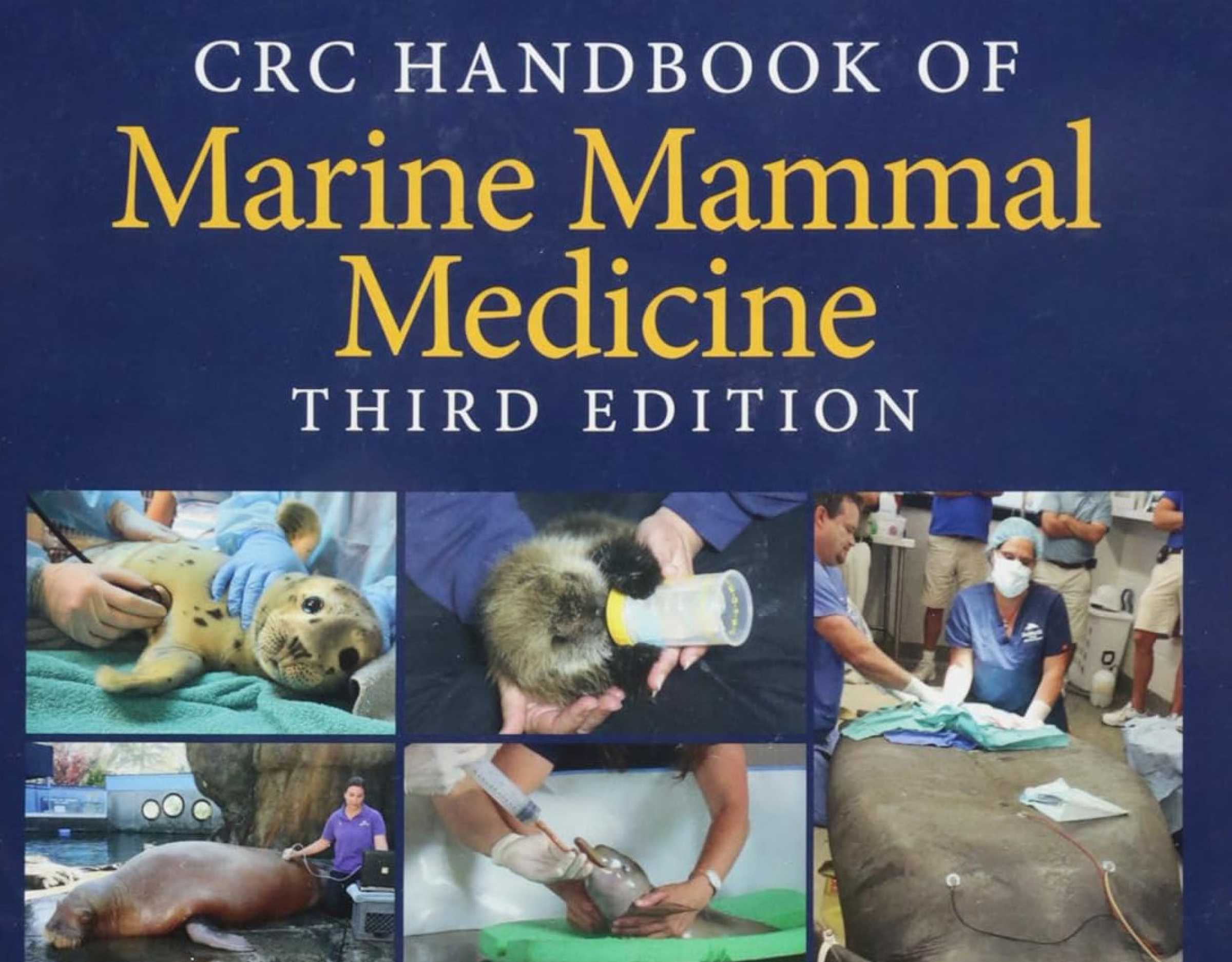 CRC Handbook of Marine Mammal Medicine - Third Edition | The Marine ...